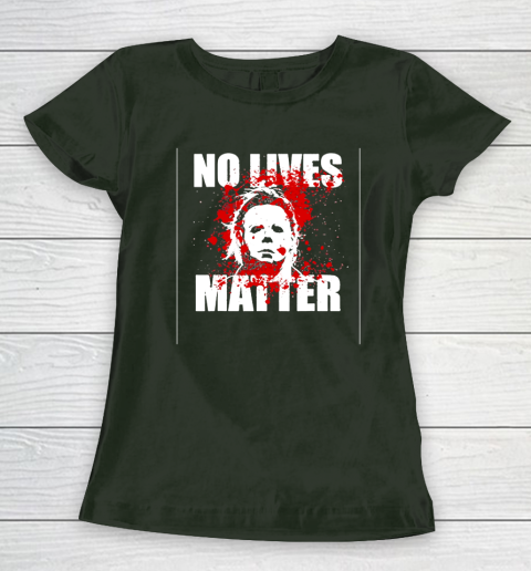 No lives matter shirt michael myers store